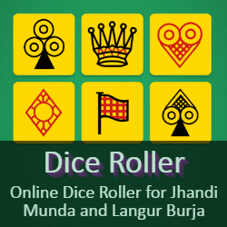 Online Dice Roller to play Jhandi Munda and Langur Burja